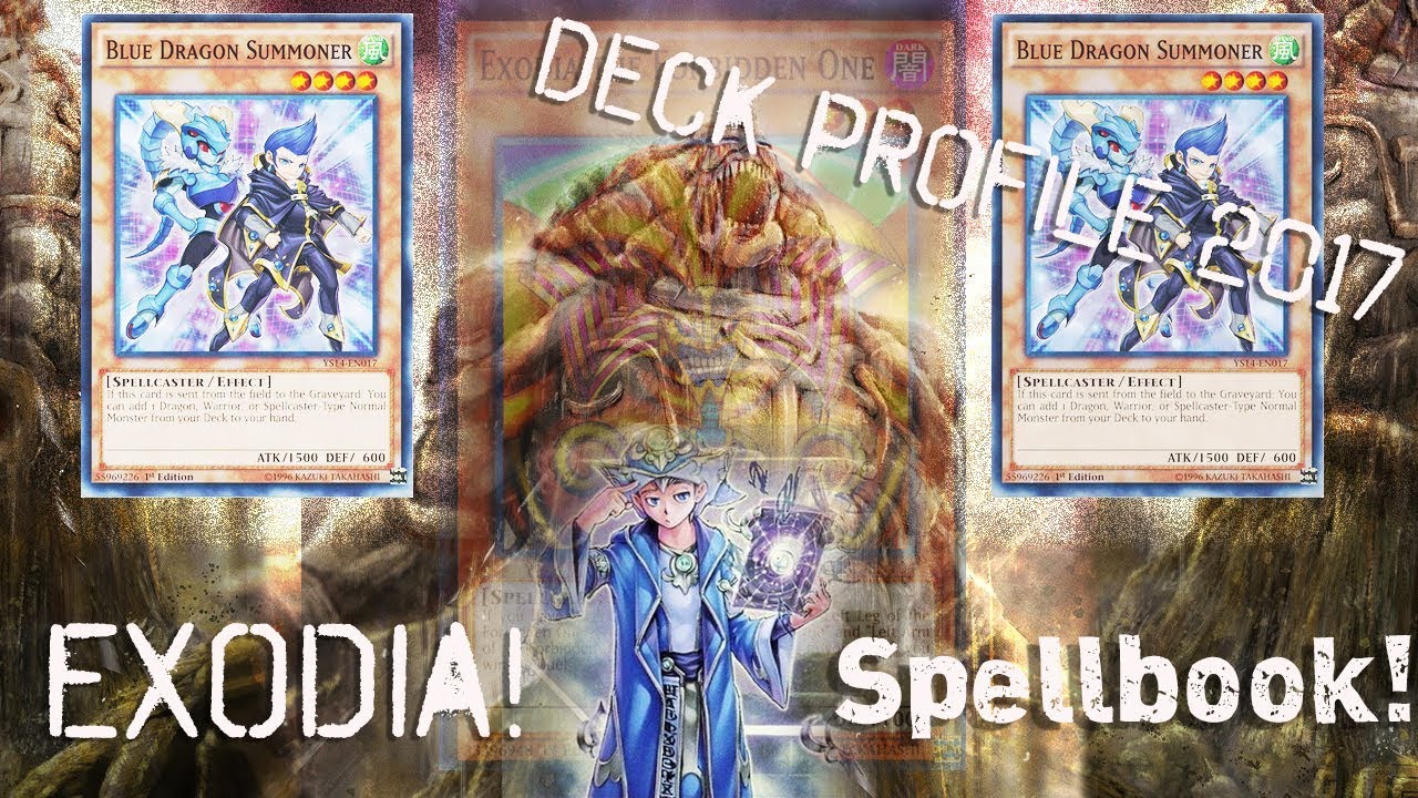 Yu-Gi-Oh! Exodia Deck Profile - Blue Dragon Summoner/Spellbooks! - YouTube