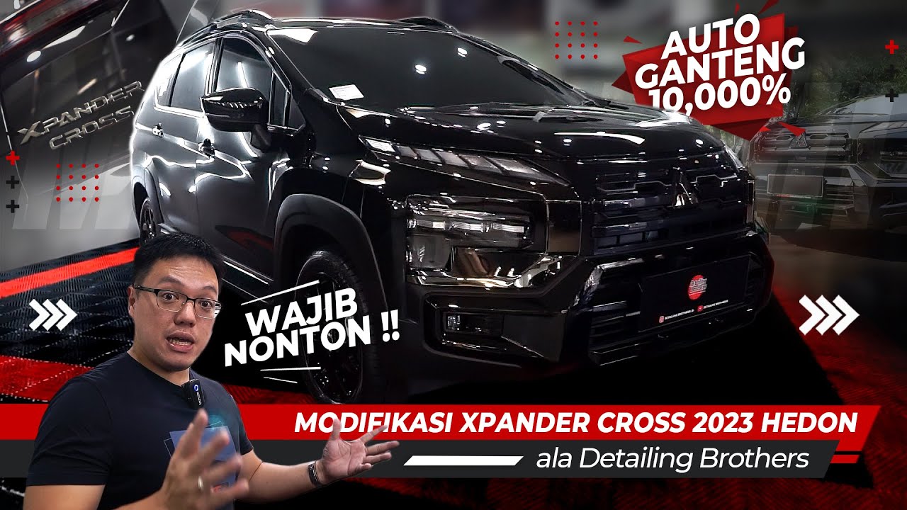 MODIFIKASI EXPANDER CROSS 2023 HEDON ALA DETAILINGBROTHERS!! SUPER ...