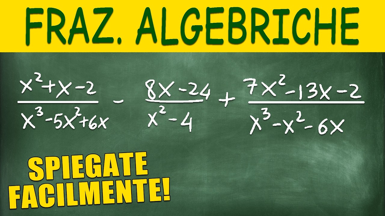 4 Esercizi Svolti su Espressioni con Frazioni Algebriche - YouTube