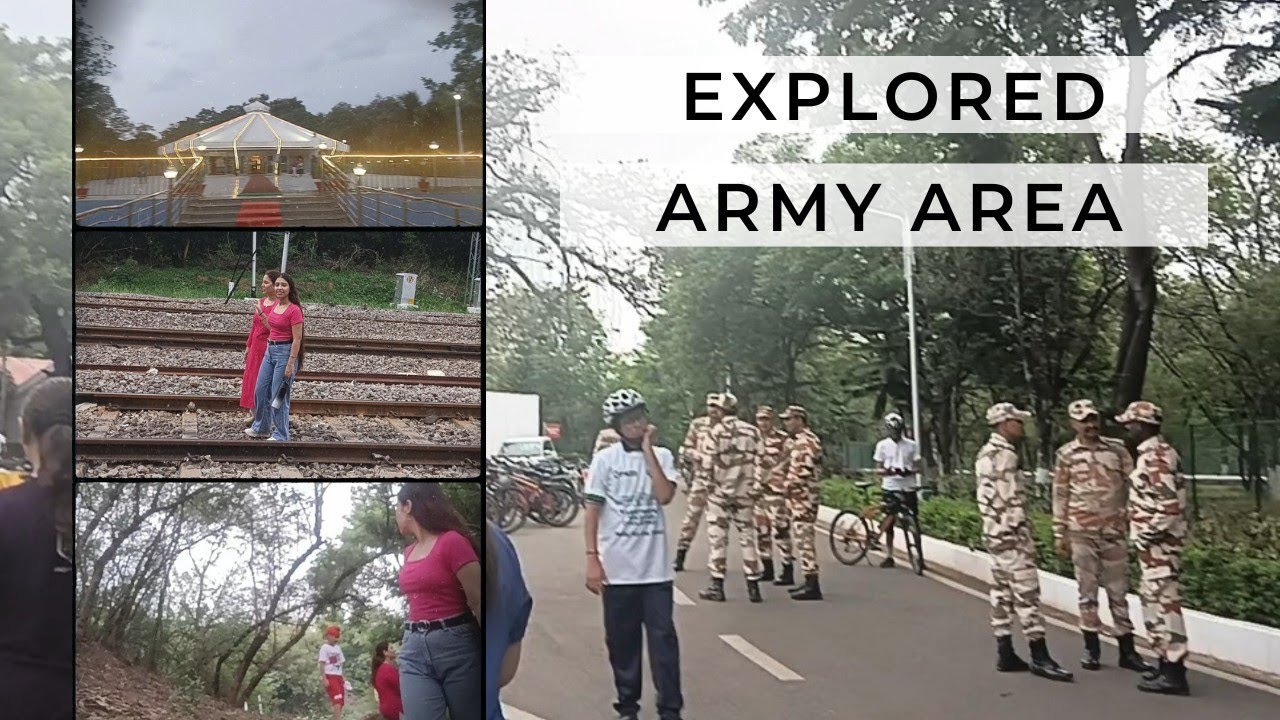 we got stuck on the railway track | explored army area and attended ...