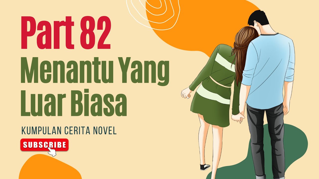 Menantu yang luar biasa part 82 | Kumpulan Cerita Novel - YouTube