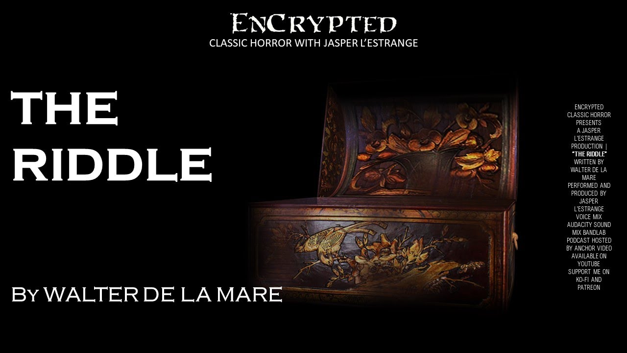 "The Riddle" by Walter de la Mare | Classic ghost and horror stories ...