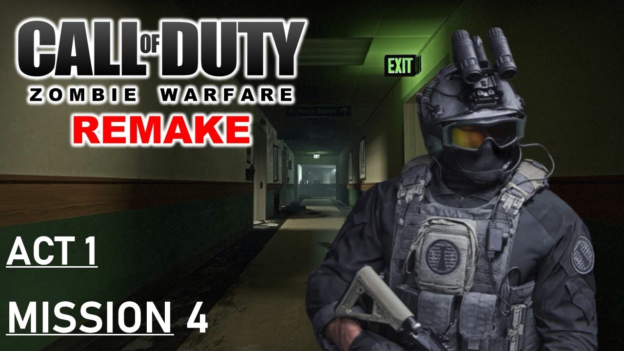 Call Of Duty Zomble Warfare Remake ( Act 1 / Mission 4 ) [ Left 4 Dead ...