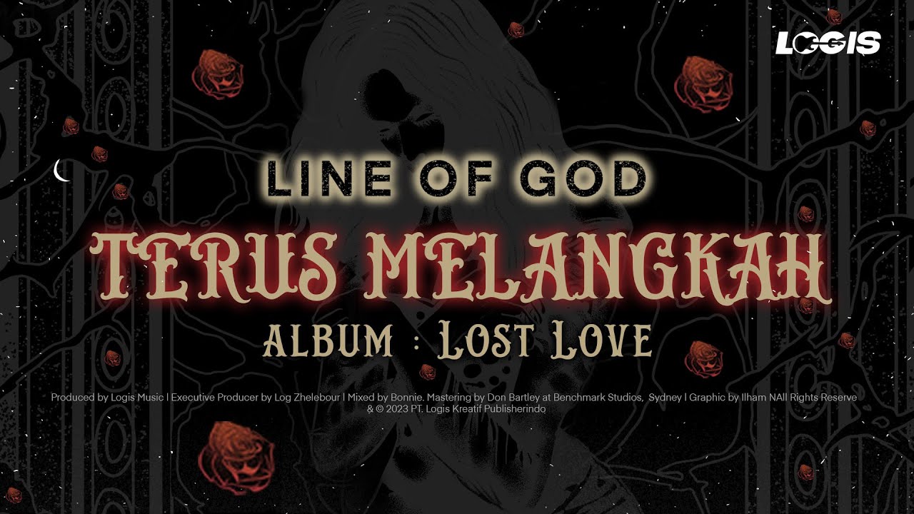Line Of God - Terus Melangkah (Official Lyric Video) | Album Lost Love ...