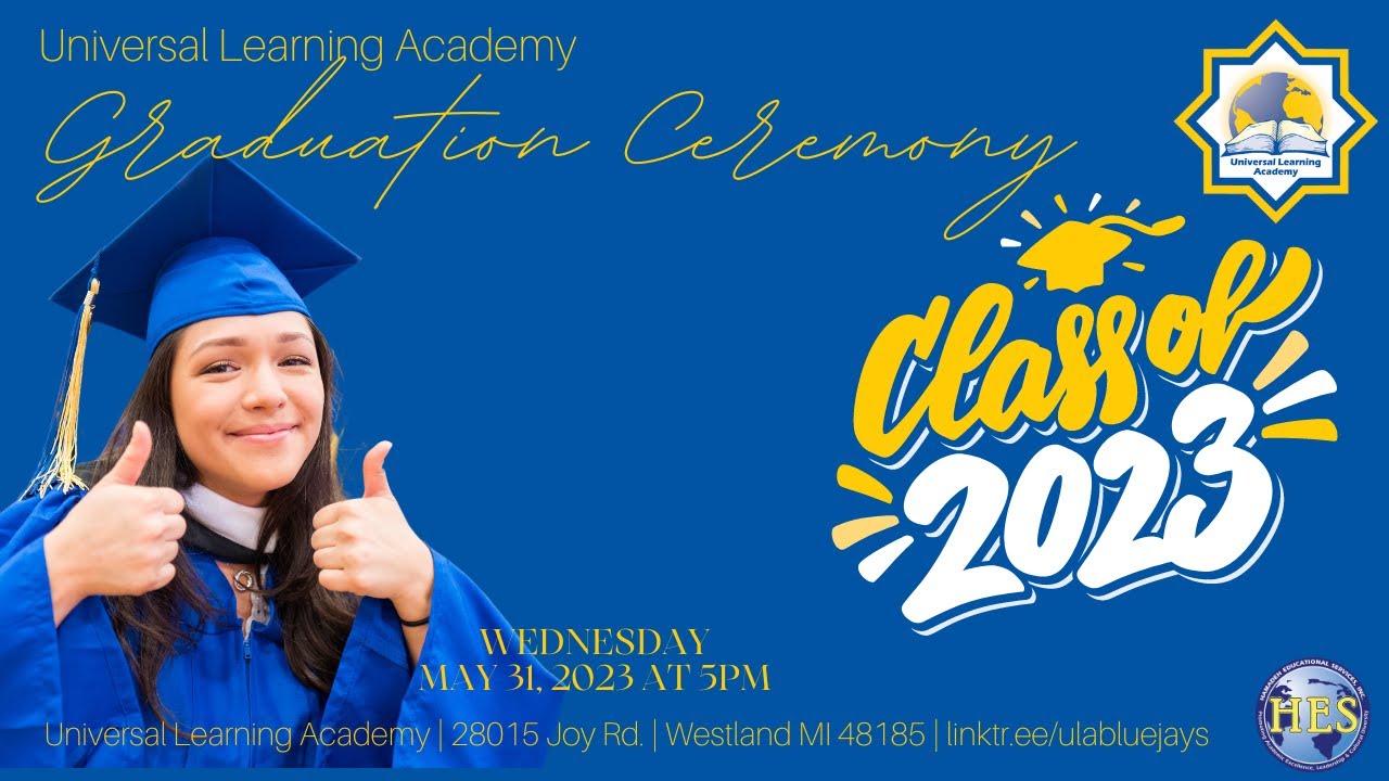 Universal Learning Academy Class of 2023 Graduation Ceremony - YouTube