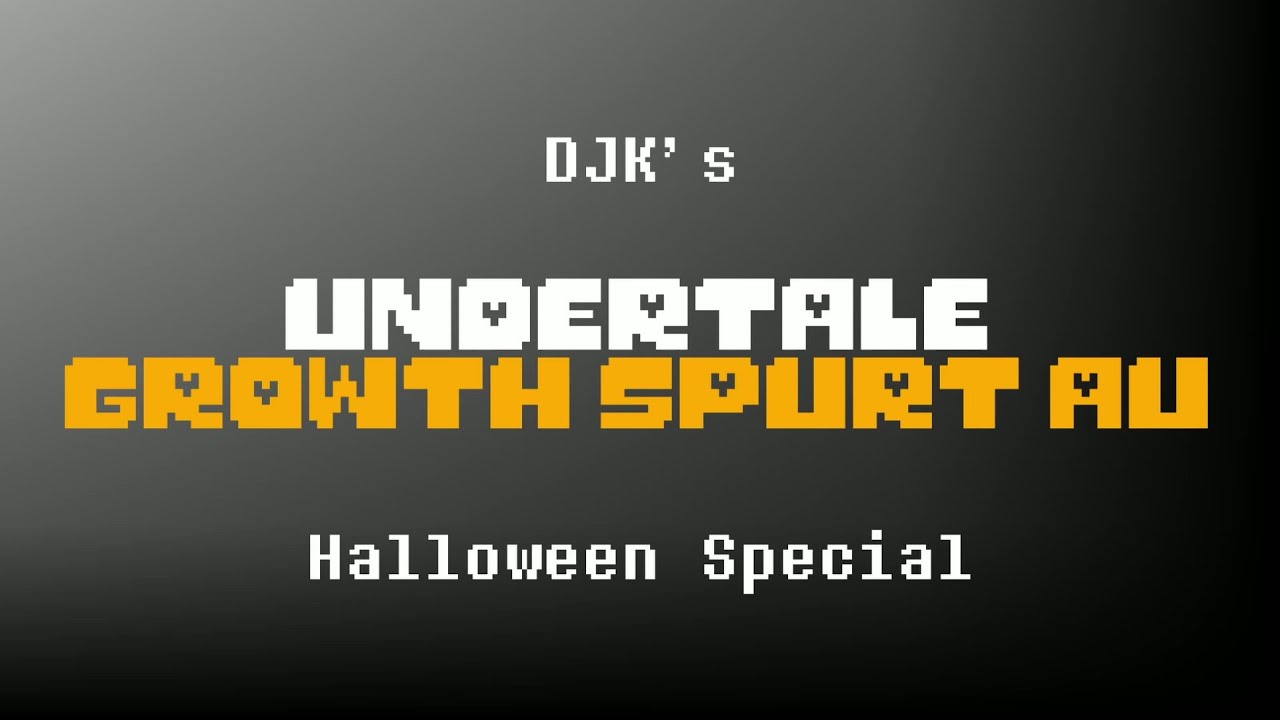 Undertale Growth Spurt AU Comic Dubs - Halloween Special - YouTube