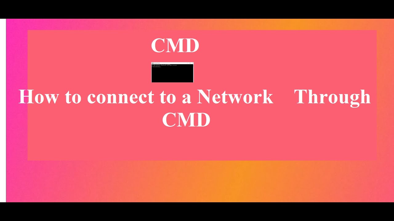 How To Connect To A Network Through CMD YouTube how-to-connect-to-a-network-through-cmd-youtube
