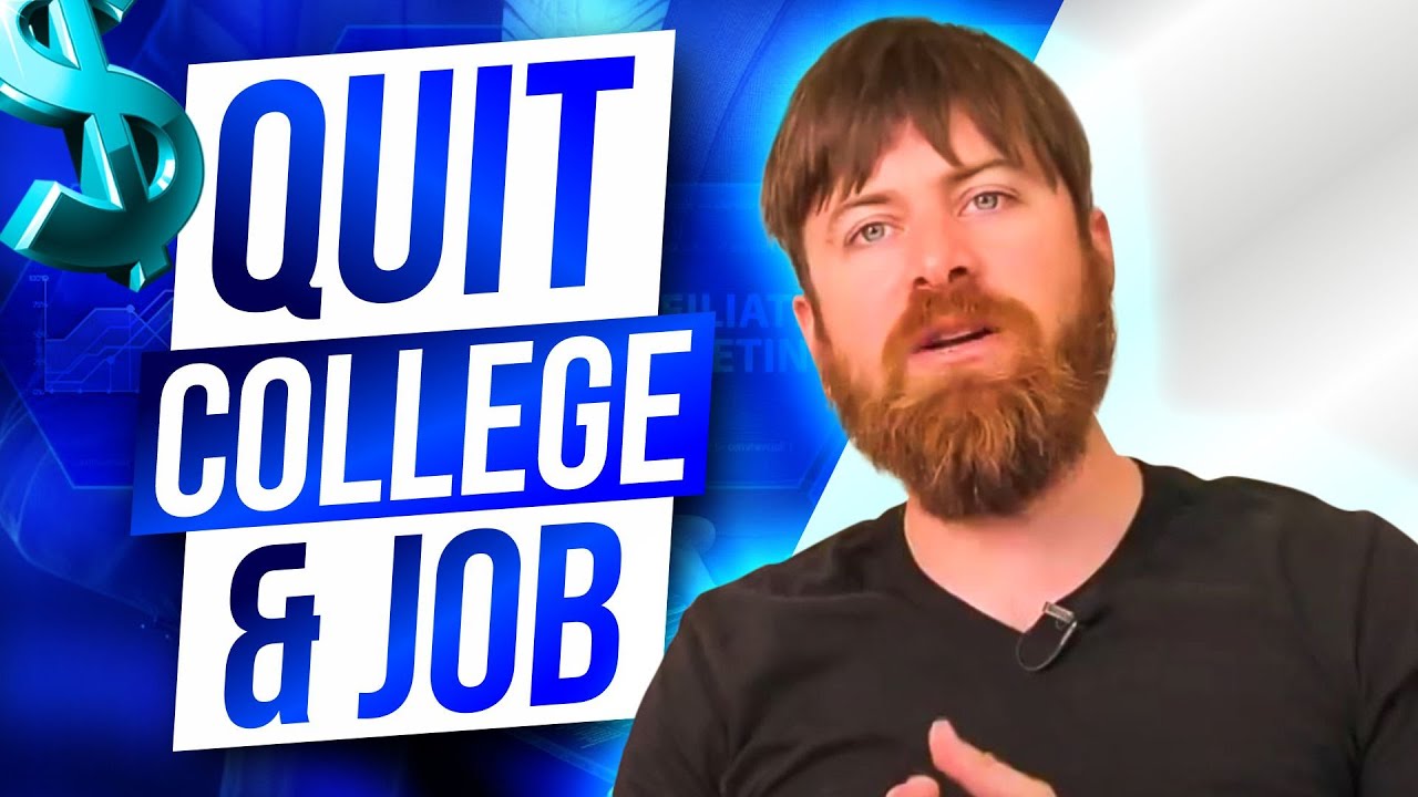 Quit College and Job - YouTube