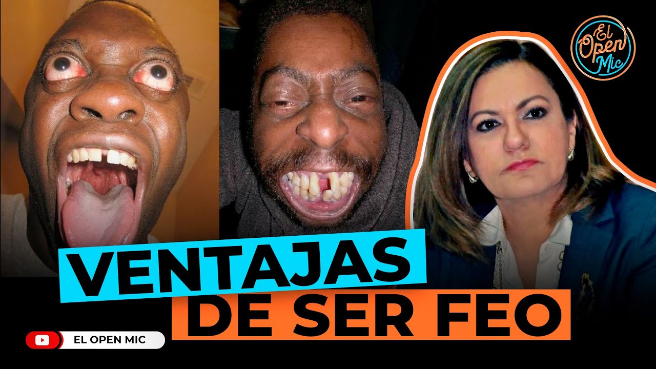 CUANDO SER FEO ES VENTAJA (EL OPEN MIC) - YouTube
