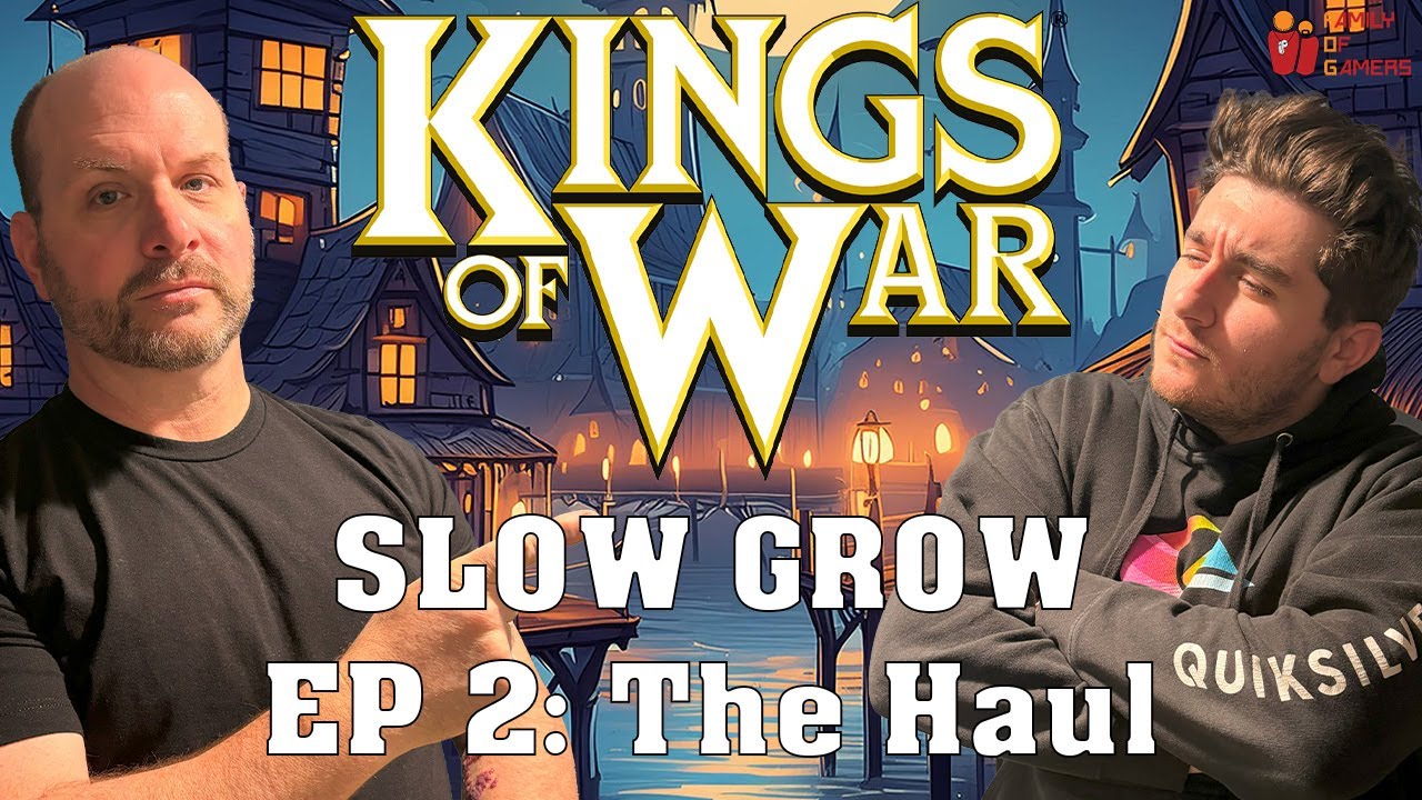 Kings of War Slow Grow Ep 2 | The Haul - YouTube