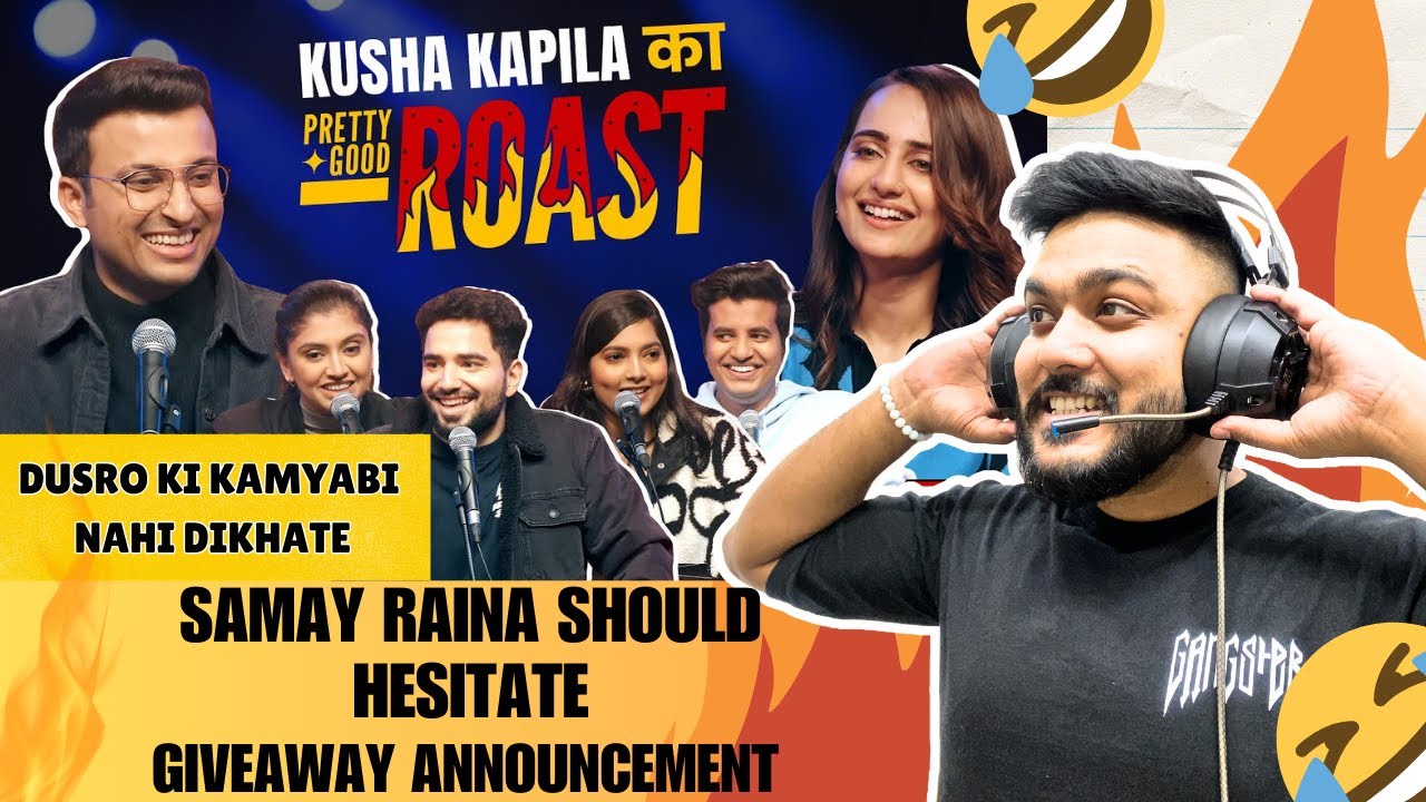 Samay Raina Thoda To Hesitate Kar Pretty Good Roast Show samay-raina-thoda-to-hesitate-kar-pretty-good-roast-show