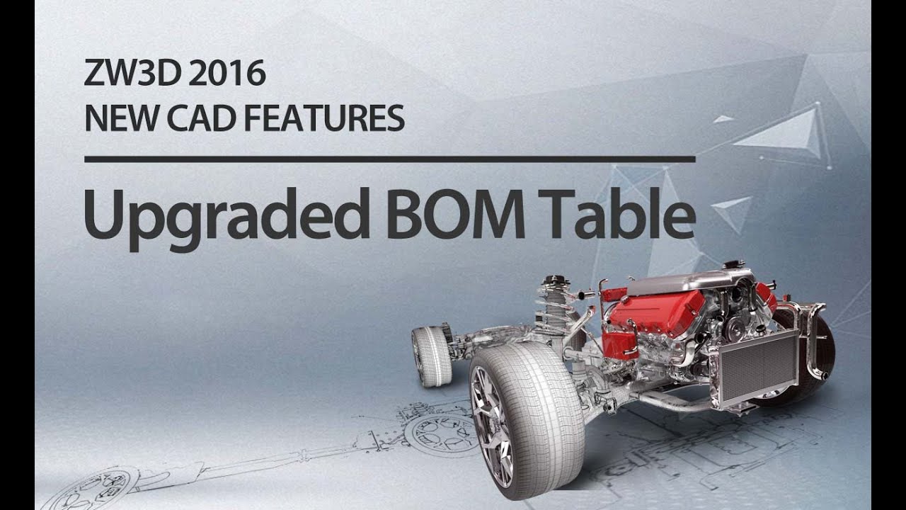 ZW3D 2016 NEW CAD FEATURES: Upgraded BOM Table - YouTube