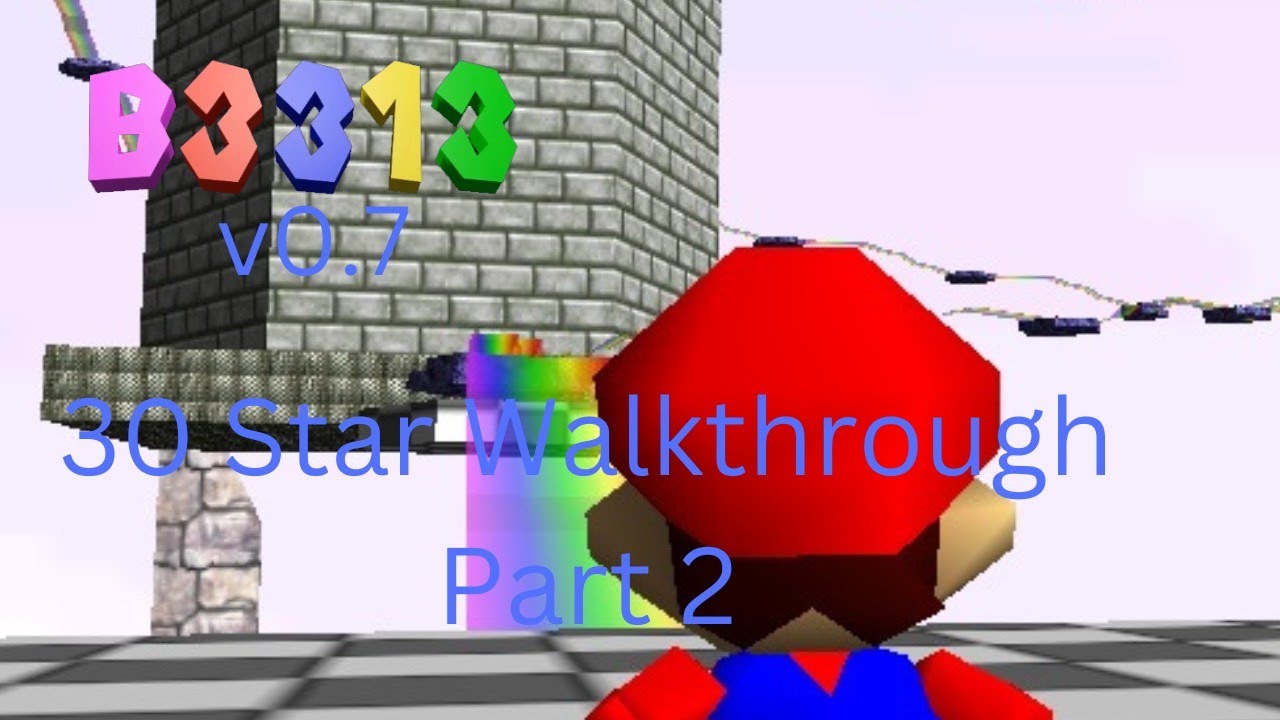 B3313 v0.7 - 30 Star Walkthrough (Part 2) - YouTube