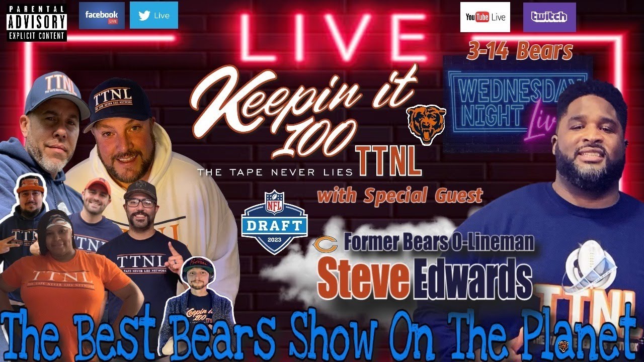 TTNL Network Presents "Keepin It 100" with former Chicago Bears OL ...