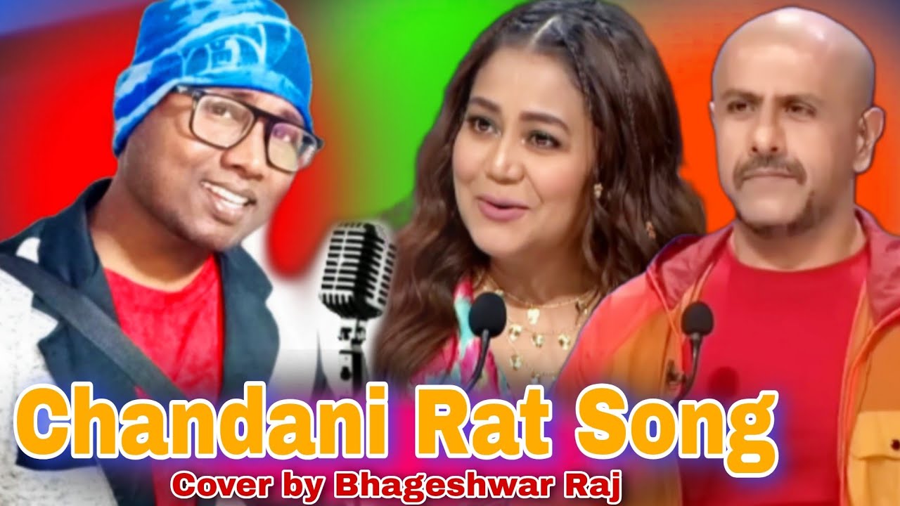 Chandani Rat Song Cover by Bhageshwar Raj | Indian Idol Audition ...