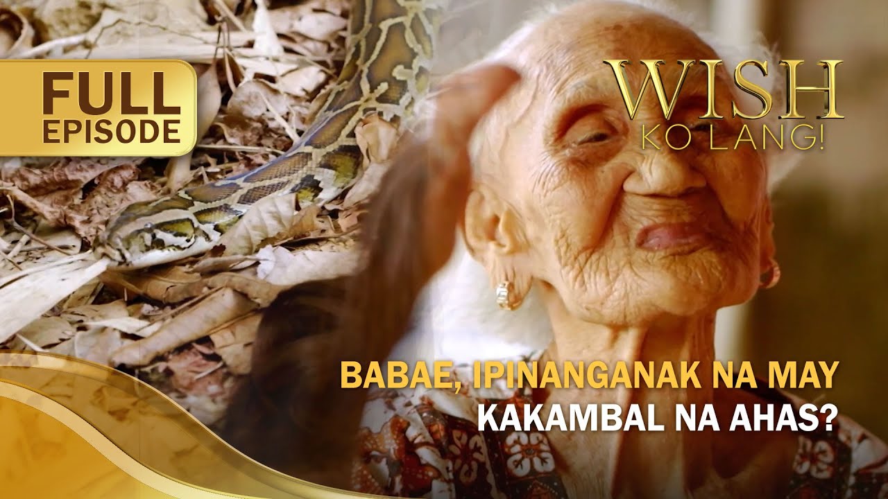 Babae, ipinanganak na may kakambal na ahas? (Full Episode) | Wish Ko ...