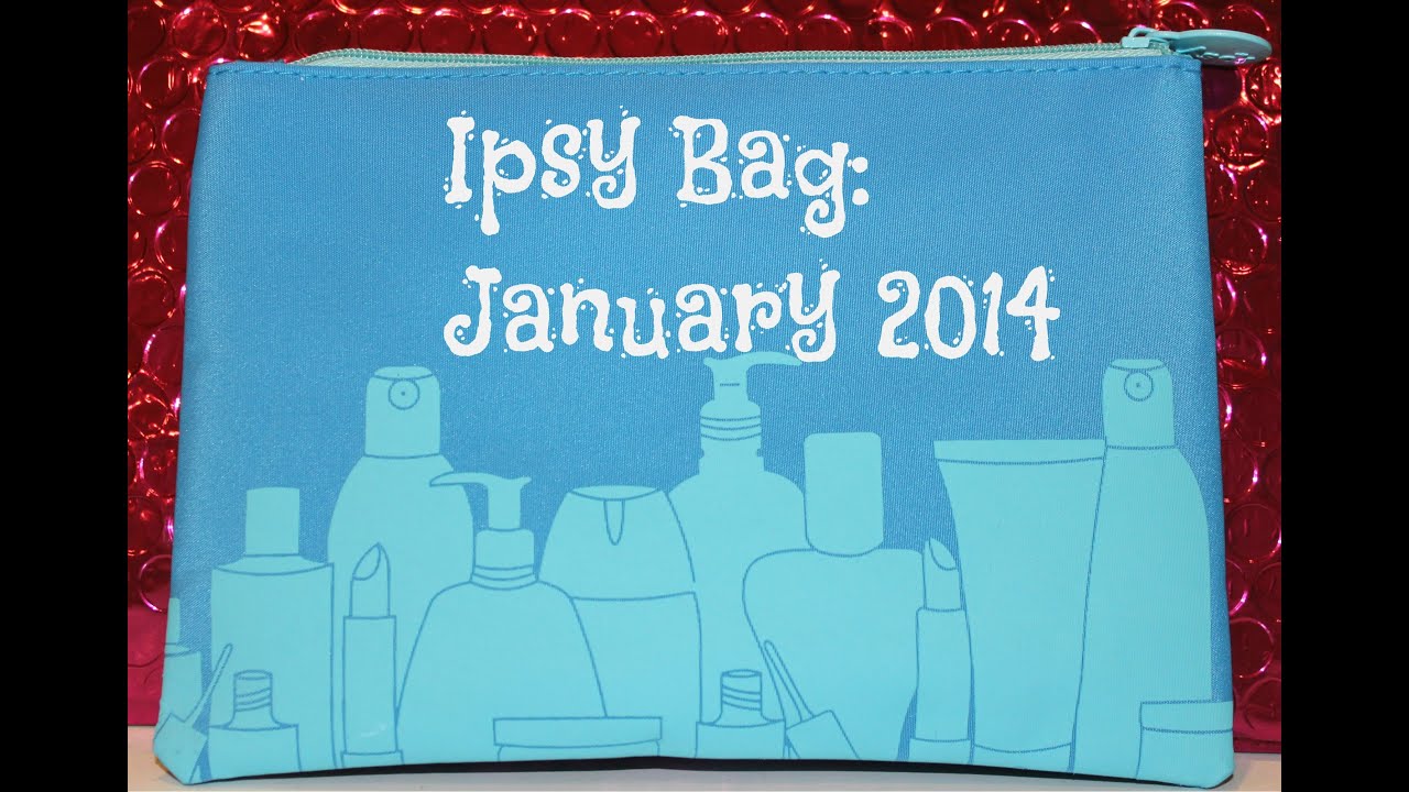 Ipsy Bag: January 2014 - YouTube