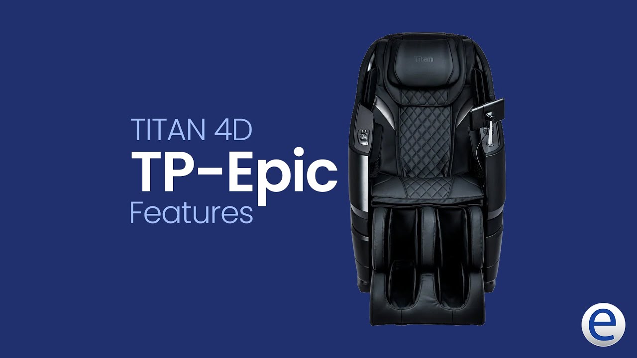 Titan TP Epic 4D Massage Chair Features - YouTube