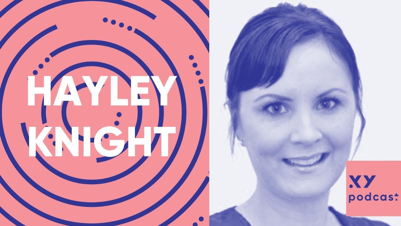 #127 Hayley Knight - YouTube