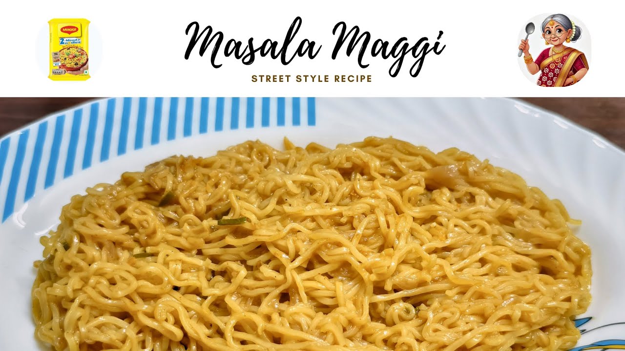 Street Style Masala Maggi | Spicy Maggi Recipe | Easy Quick Maggi ...