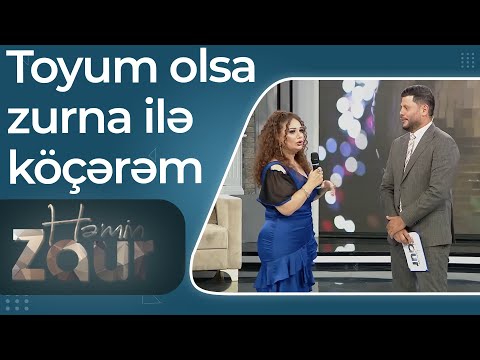 Həmin Zaur - Mənzurə Musayeva – Toyum olsa zurna ilə köçərəm