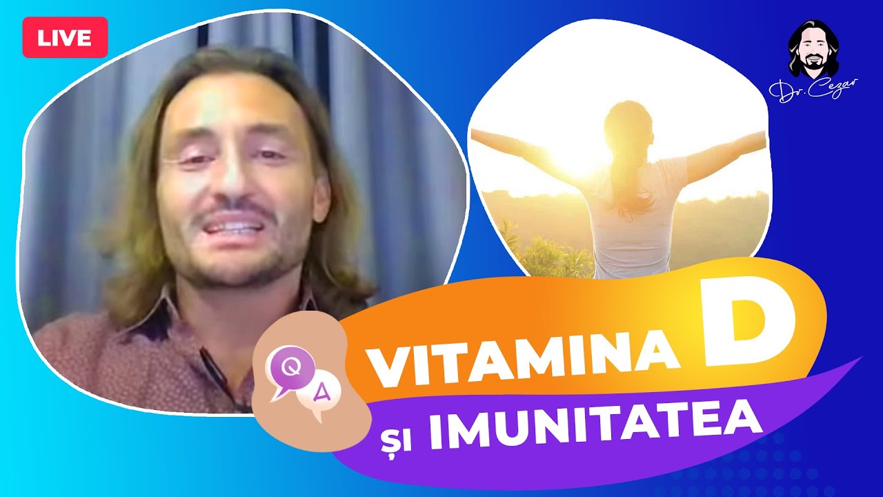 Dr. Cezar Live: Vitamina D și imunitatea - YouTube