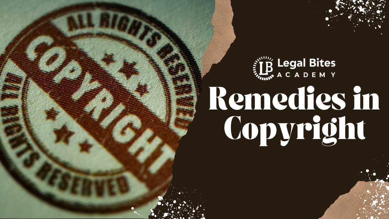 Remedies in Copyright | Explained | Intellectual Property Rights ...