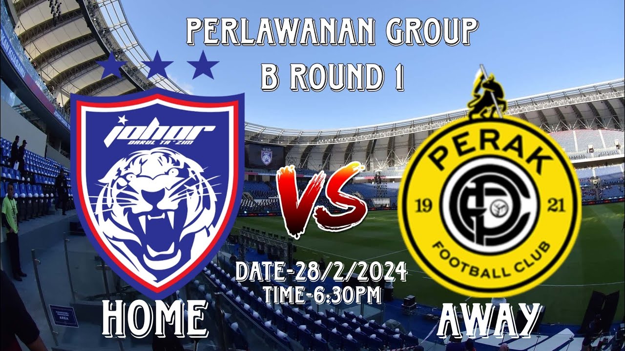 🔴SIARAN MEDIA LANGSUNG JDT VS PERAK GROUB B ROUND 1 (PIALA FA 2024 ...