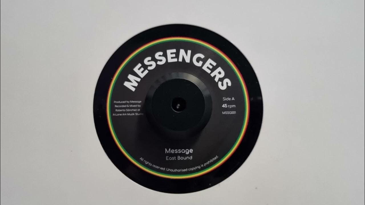 East Bound - Dub Bound / Message - Messengers – MSSG001 - YouTube