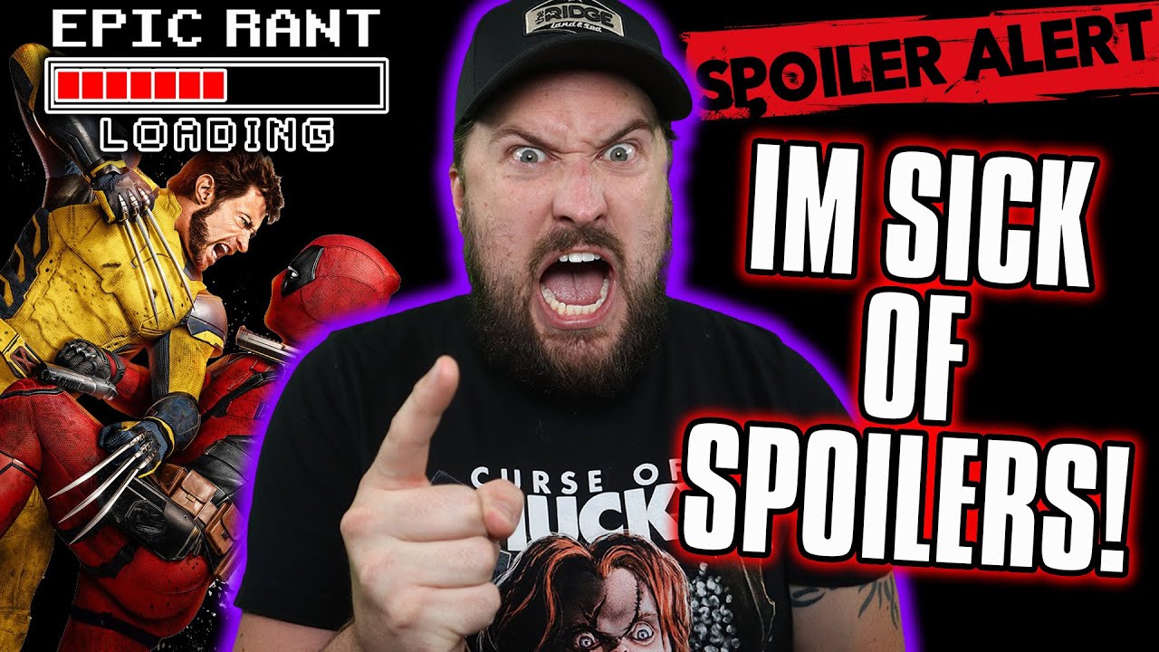 SPOILER ALERT...I've Had Enough!!! | EPIC RANT - YouTube