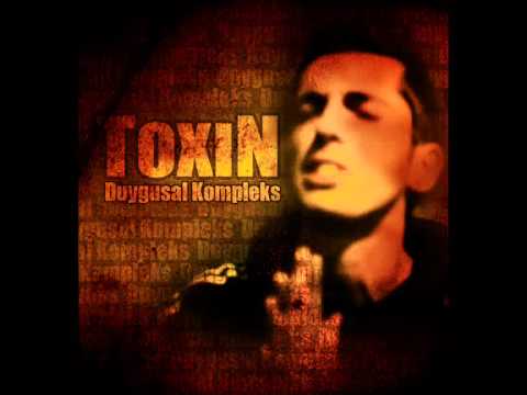 Toxin - Duygusal Kompleks (2009)