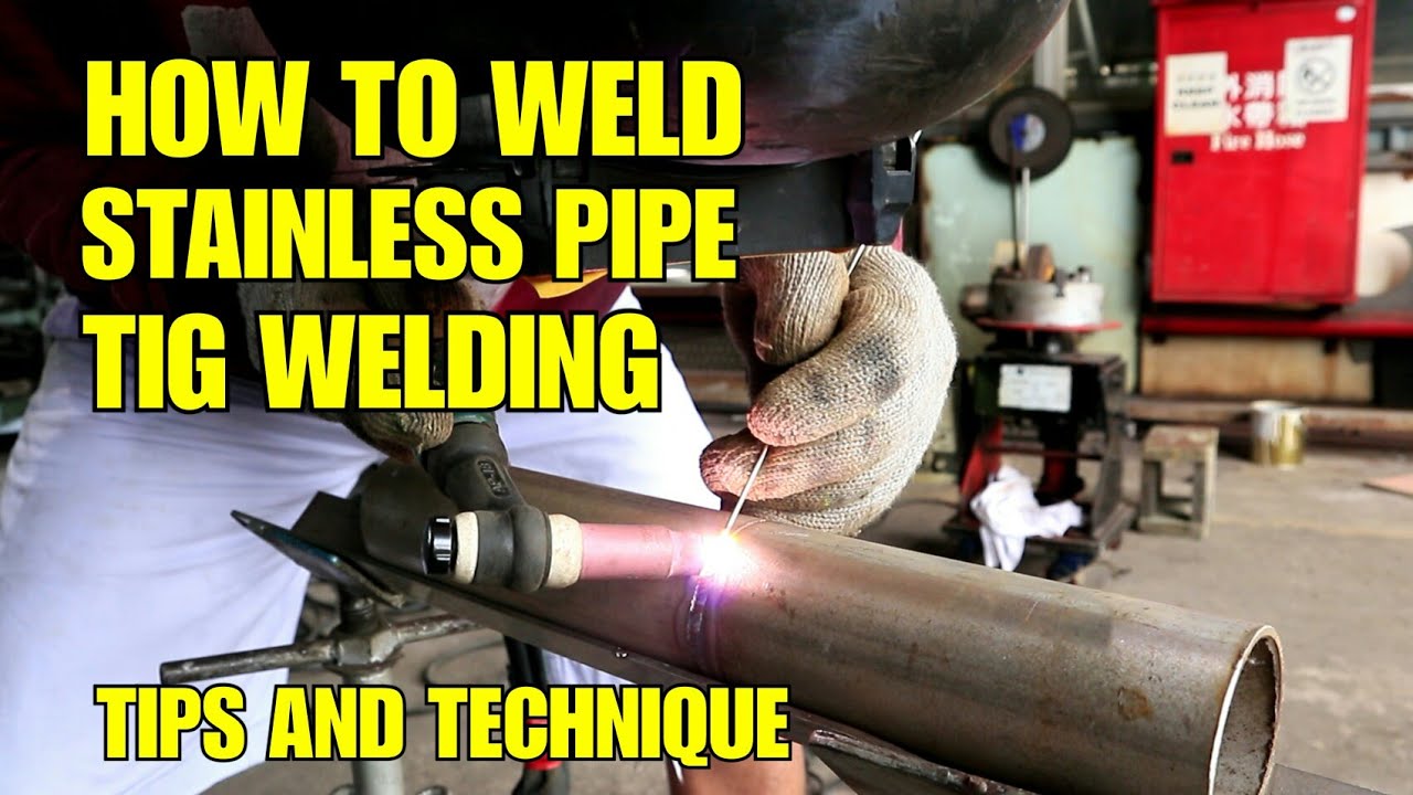 Skilled Worker-How to Weld a Stainless Pipe using TIG Welding Machine ...