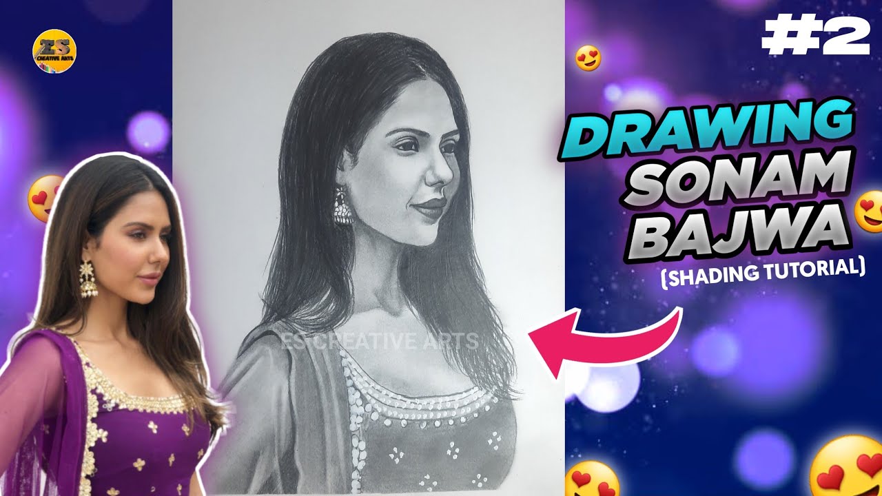 SONAM BAJWA sketch step by step🥰 ️ || Part-2 || Shading tutorial for ...