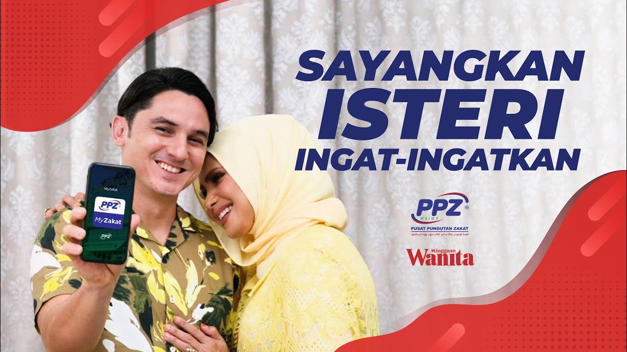 Sayang Isteri Ingat-Ingatkan - Pusat Pungutan Zakat - YouTube