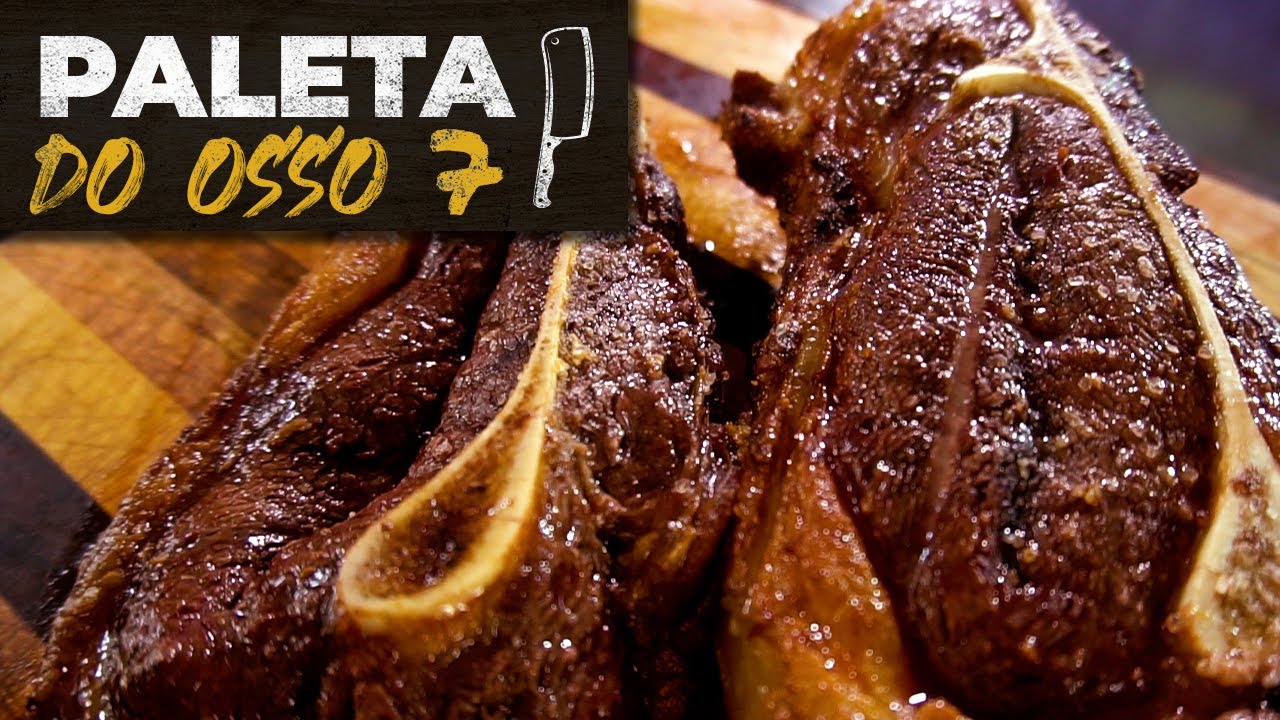 Paleta do osso 7 carne boa bonita e barata | Embaixador do Churrasco ...