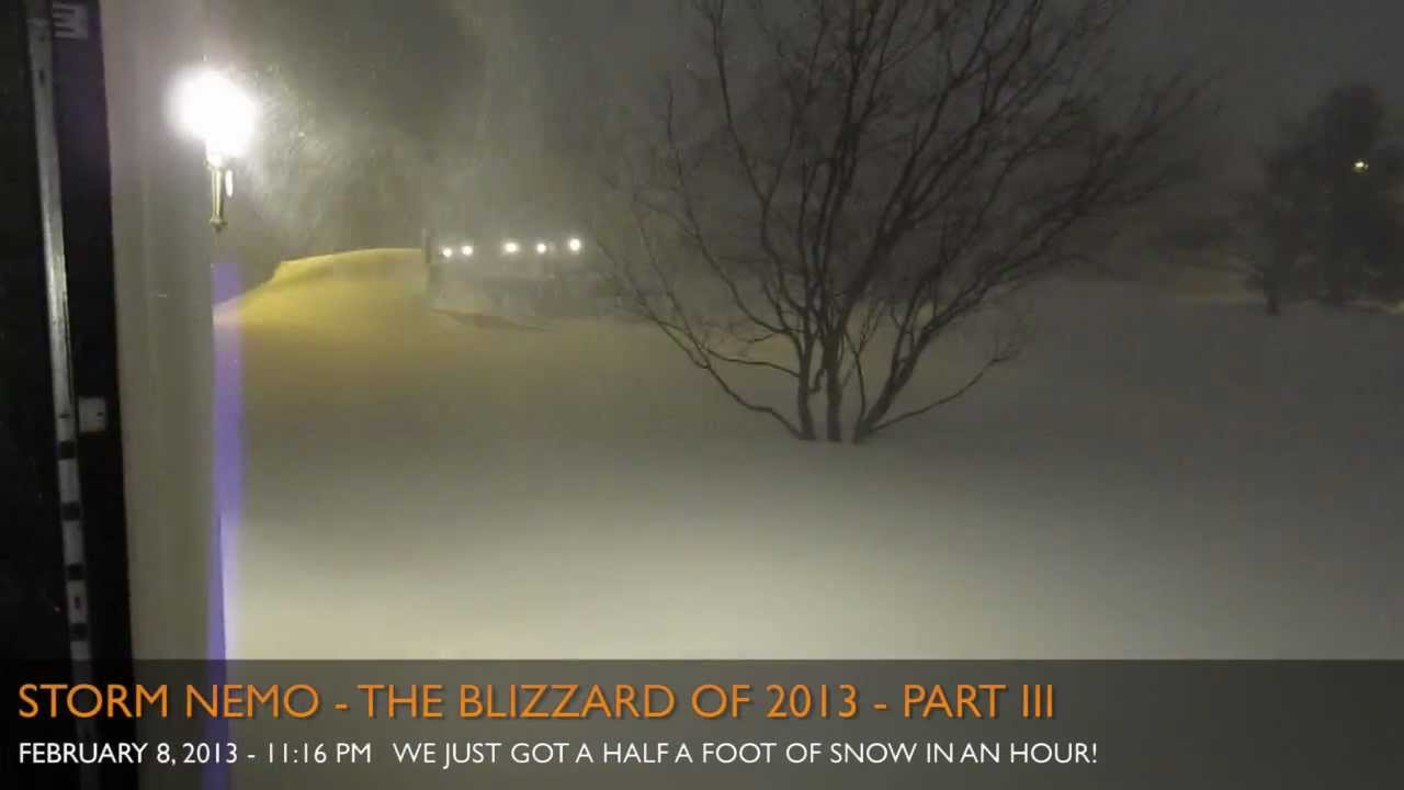 Part 3 - Half a Foot in Under an Hour - Winter Storm Nemo Hits ...