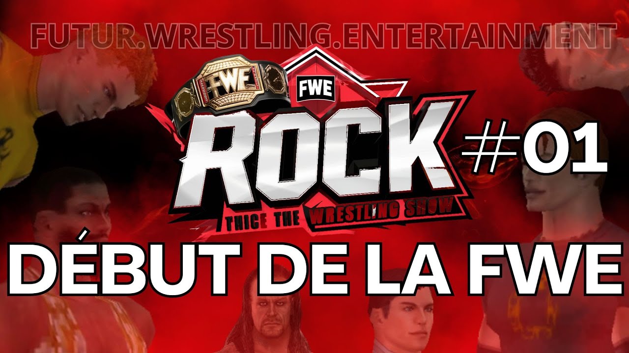 FWE : ROCK#01 //Début de tous !!!!!!!💪💪🏿 - YouTube