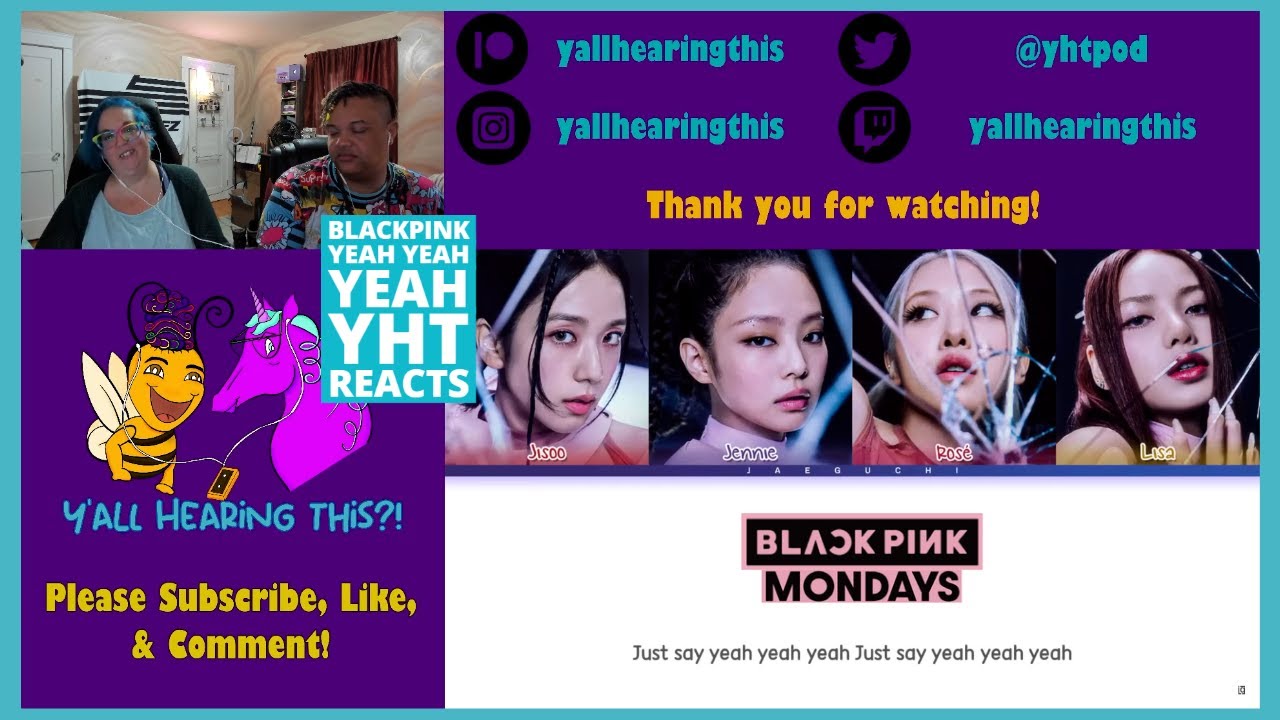 Blackpink Mondays! Blackpink | Yeah Yeah Yeah First Time Reaction - YouTube