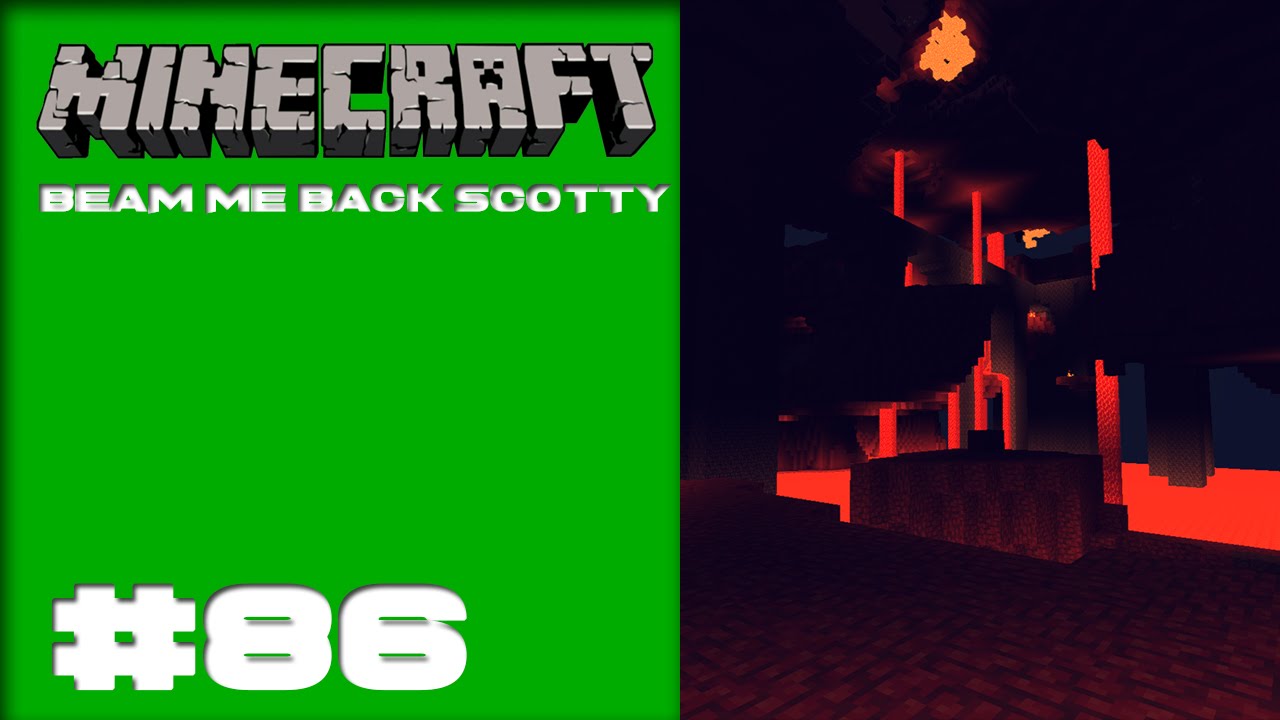 Let's Play Together Minecraft | Part #86 - Beam me back Scotty ...