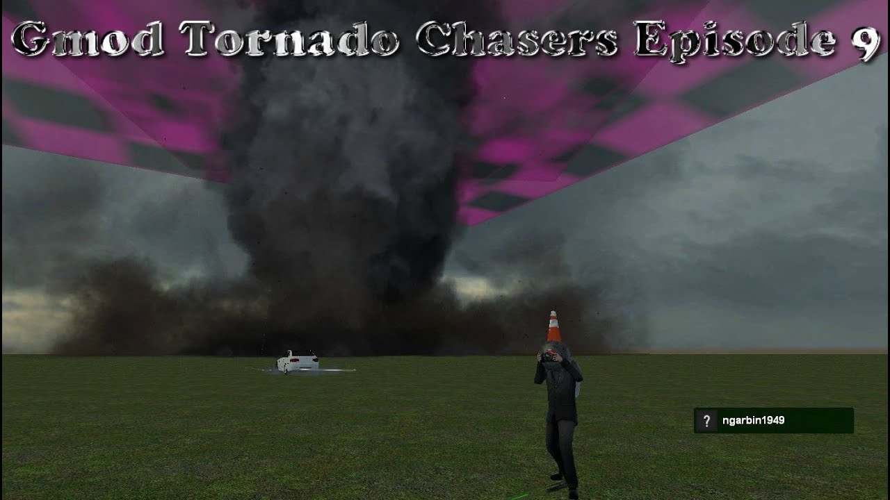 Gmod Tornado Chasers Epsiode 9 - YouTube