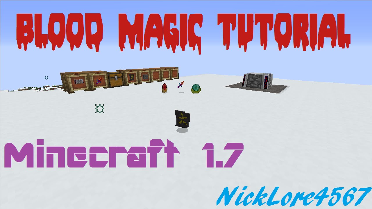 Minecraft 1.7: Blood Magic Tutorials- E01 "Basics, Tiers 1&2, Soul ...