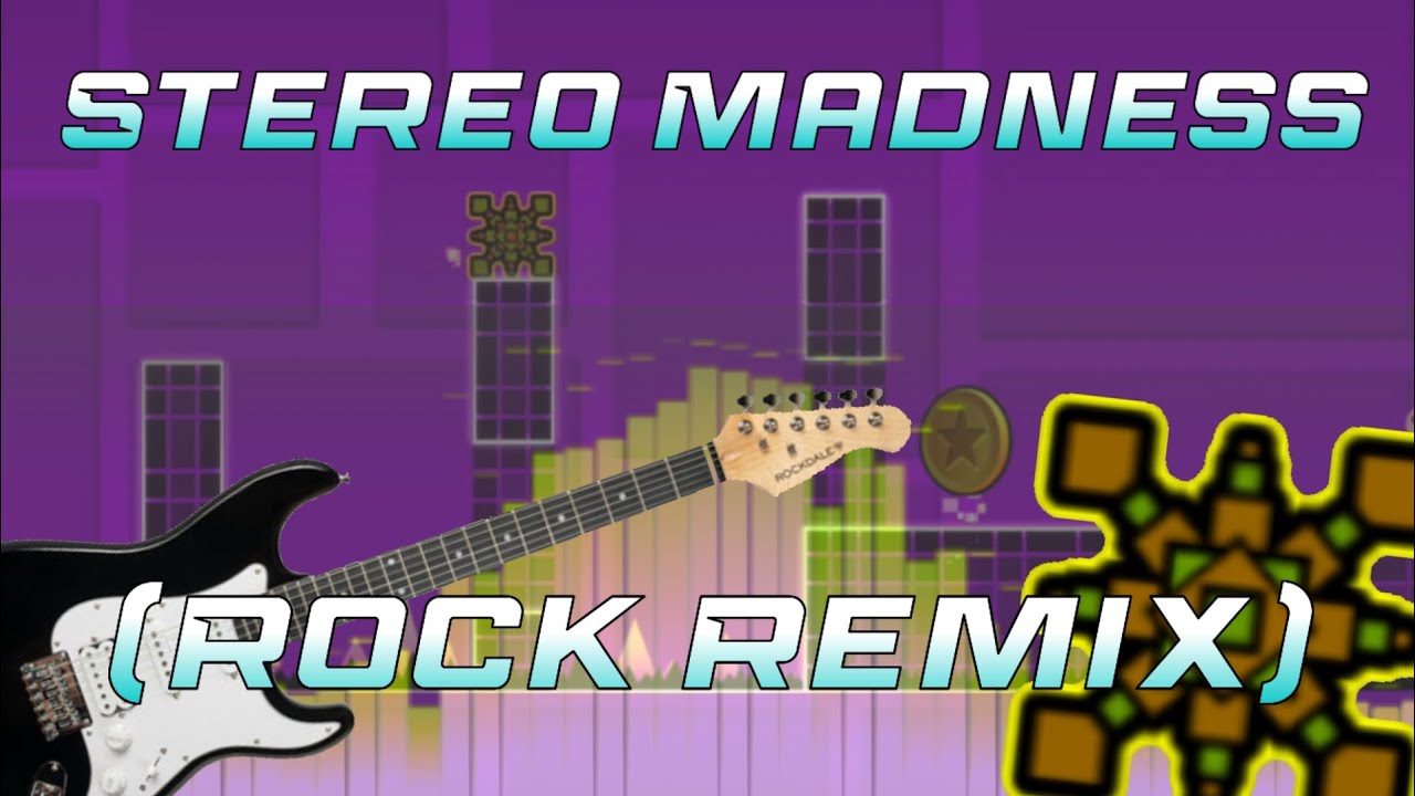 Geometry Dash "Stereo Madness (Rock Remix)" - YouTube