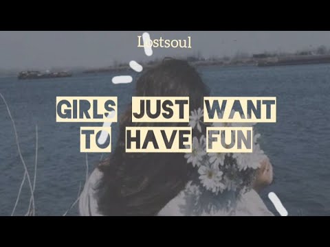 Girls Just Want To Have Fun_ Cyndi Lauper [Lyrics] - YouTube