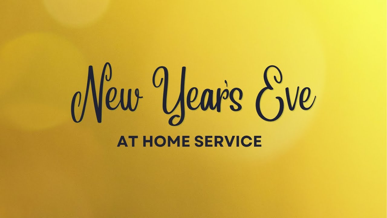 New Years Eve At Home Service YouTube new-years-eve-at-home-service-youtube