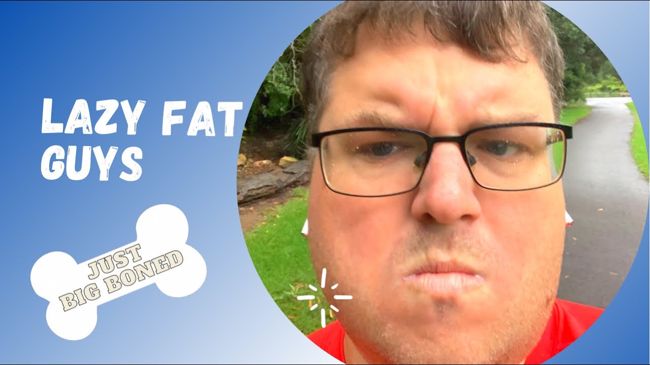 Lazy Fat Guys- My weight loss journey day 40 - YouTube