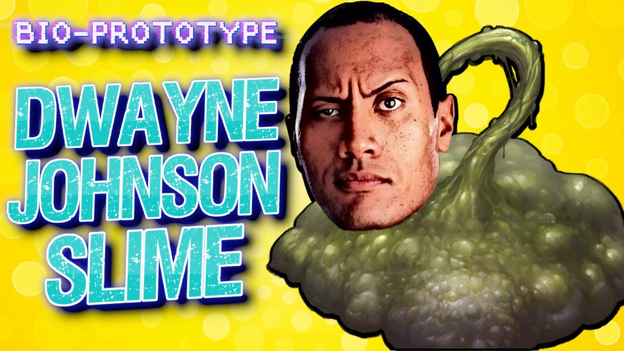 DWAYNE JOHNSON SLIME?!? - Bio-Prototype - YouTube