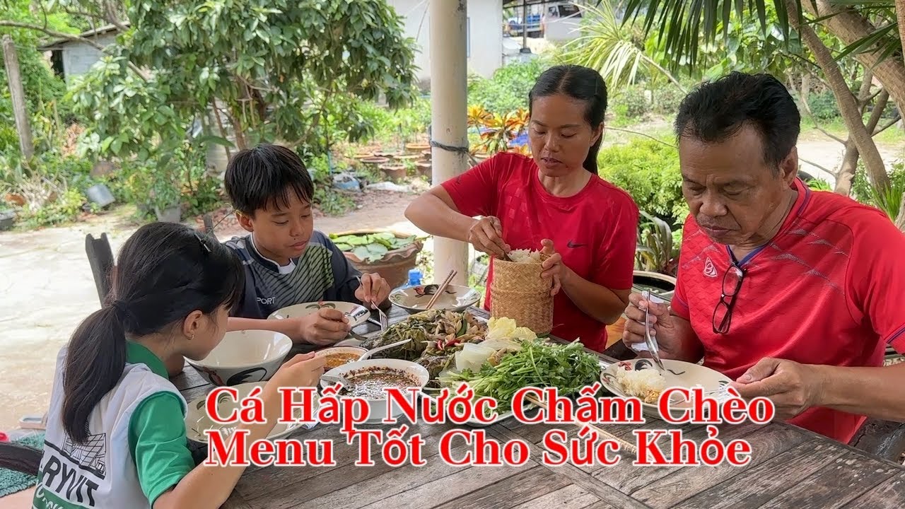 #453 Cá Hấp Nước Chấm Chèo Menu Tốt Cho Sức Khỏe #hanhcuocsongthailand ...