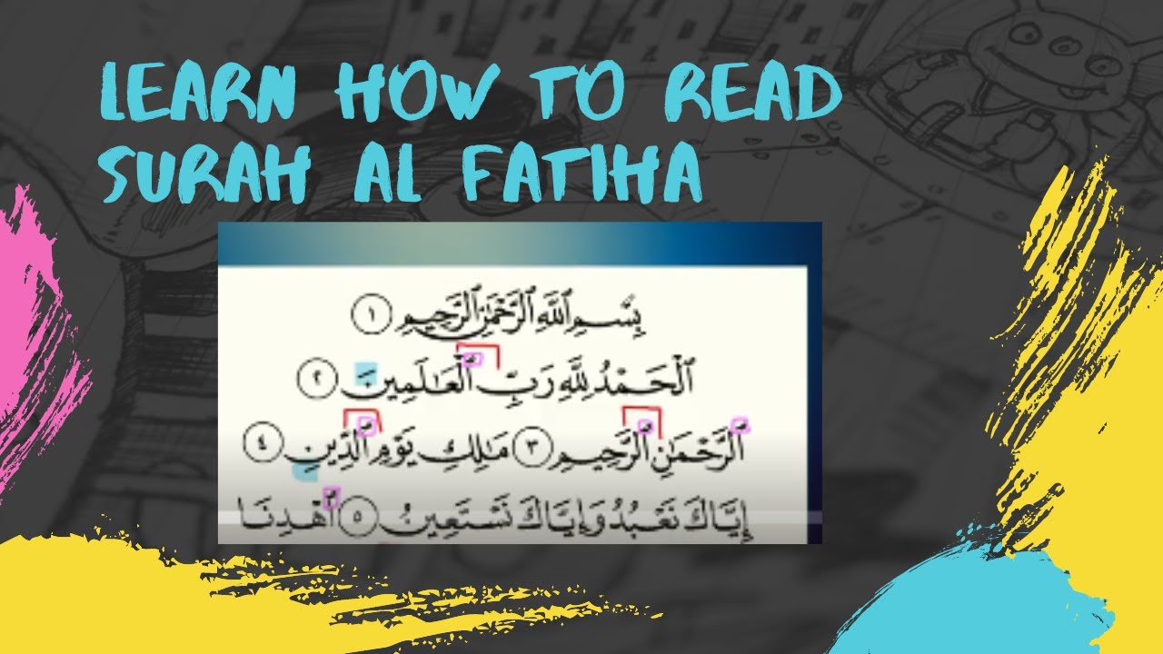 Learn How To Read Surah Al Fatiha - YouTube