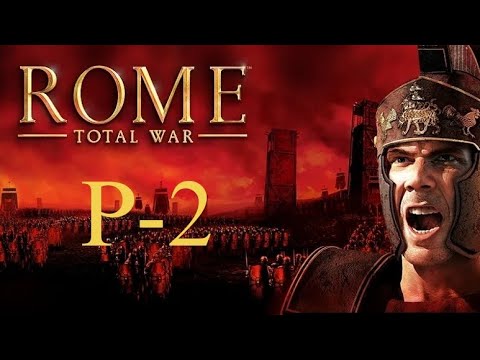 ROME : Total War - (the house of Julii) campaign Gameplay Part 2 - YouTube