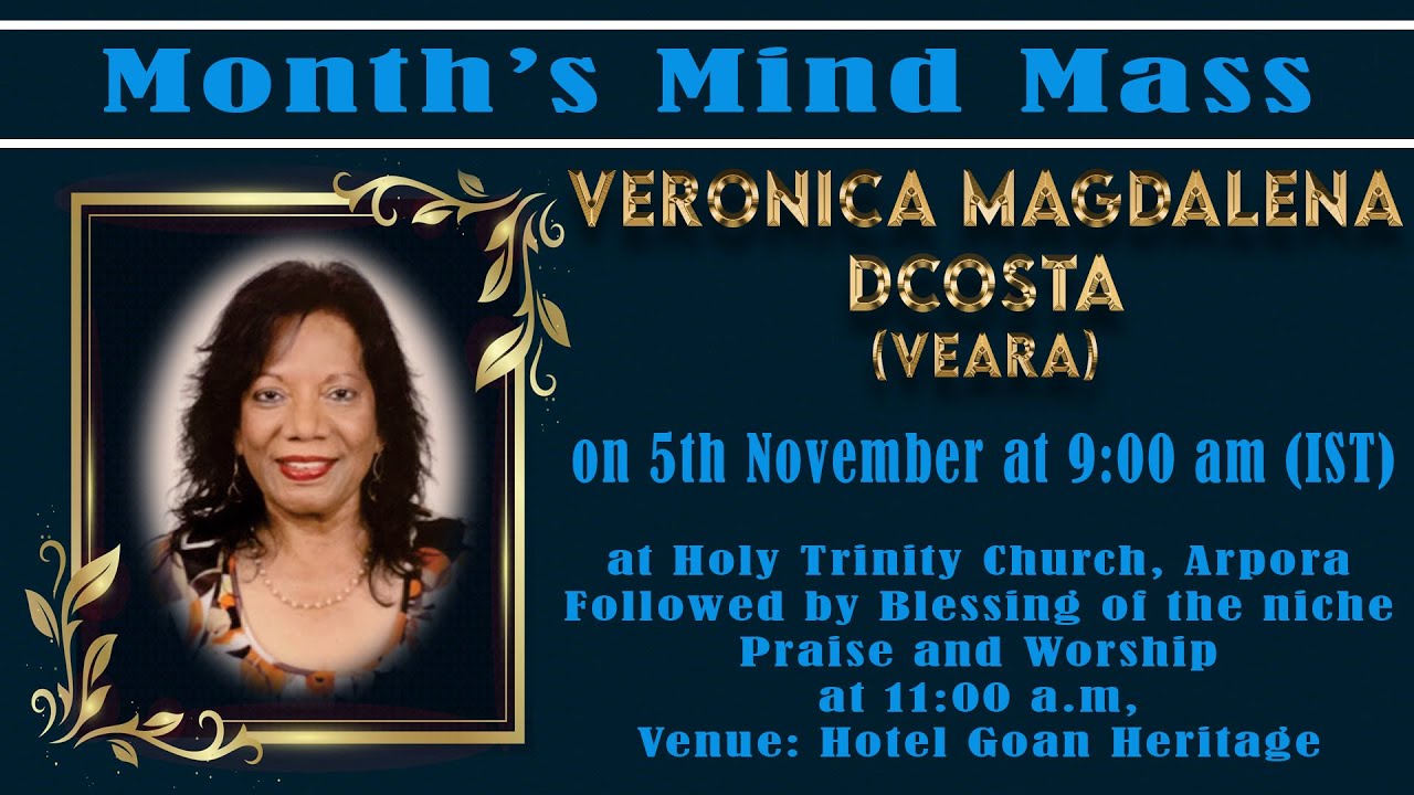 Months Mind Mass-VERONICA MAGDALENA DCOSTA- Followed by Blessing of the ...